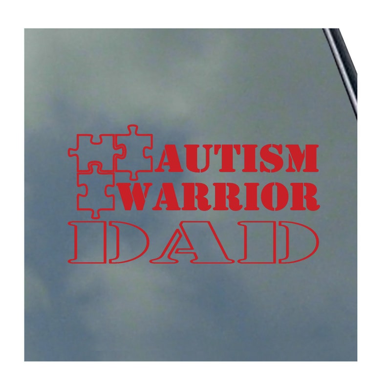 AUTISM Warrior Dad Vinyl Sticker Decal Warrior Mom Dad Family - Etsy
