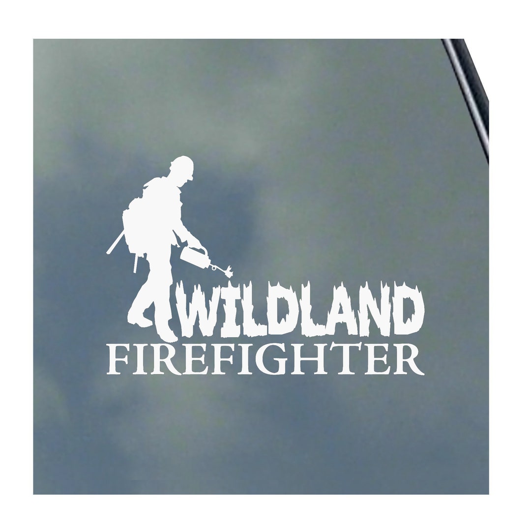 WILDLAND FIREFIGHTER Line Text Vinyl Sticker Decal Proud Fireman ...