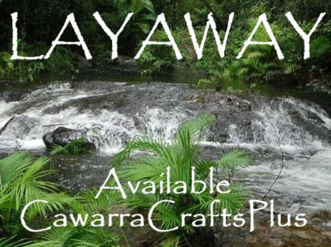 LAYAWAY - Now Available at Cawarracraftsplus - Etsy