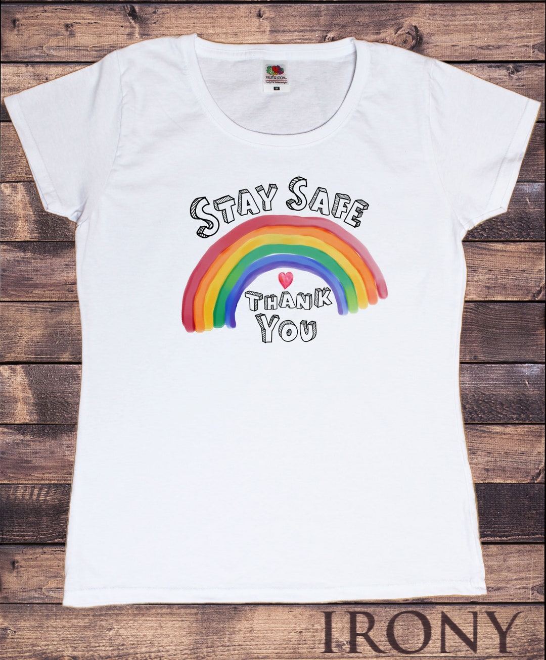 Women's T-shirt Rainbow Stay Safe Thank You Positive Vibe Print Organic ...