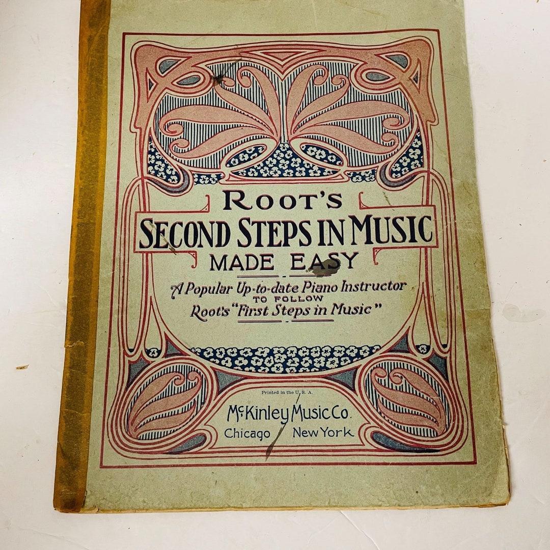 Vintage Mckinley Music Co.sheet Music Piano Roots Second Steps in Music ...