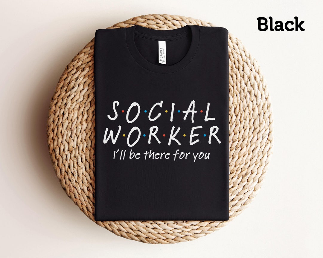 Social Work Shirt, School Social Work, Social Worker Gift, MSW Grad ...