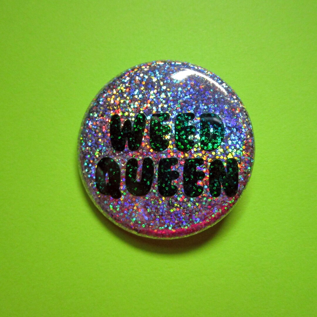 Holographic Weed Queen Pin, Weed Pin, Stoner Gifts, Weed Gift, Stoner ...