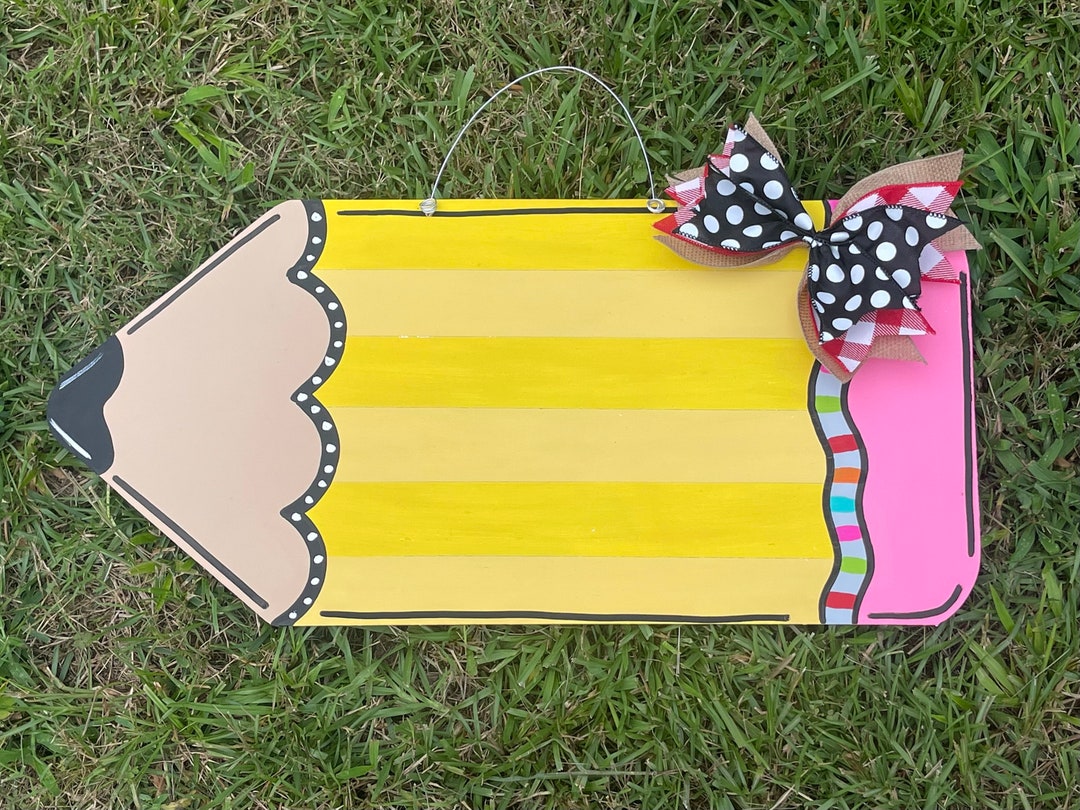 Door Hanger / Back to School - Pencil Wooden Door Hanger - Teacher Sign ...