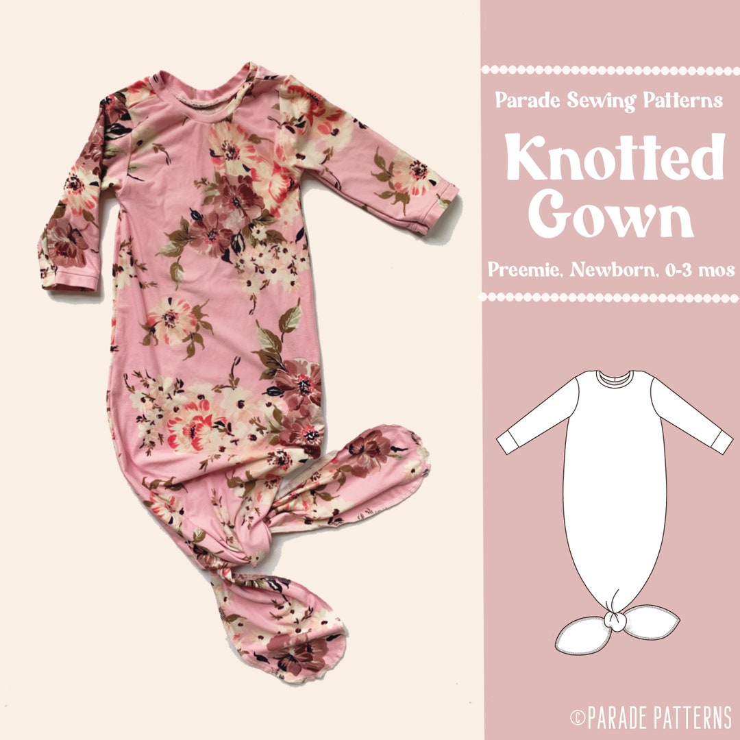 KNOTTED GOWN for BABY Sewing Pattern Pdf/a0 | Now Includes 3 Sizes ...