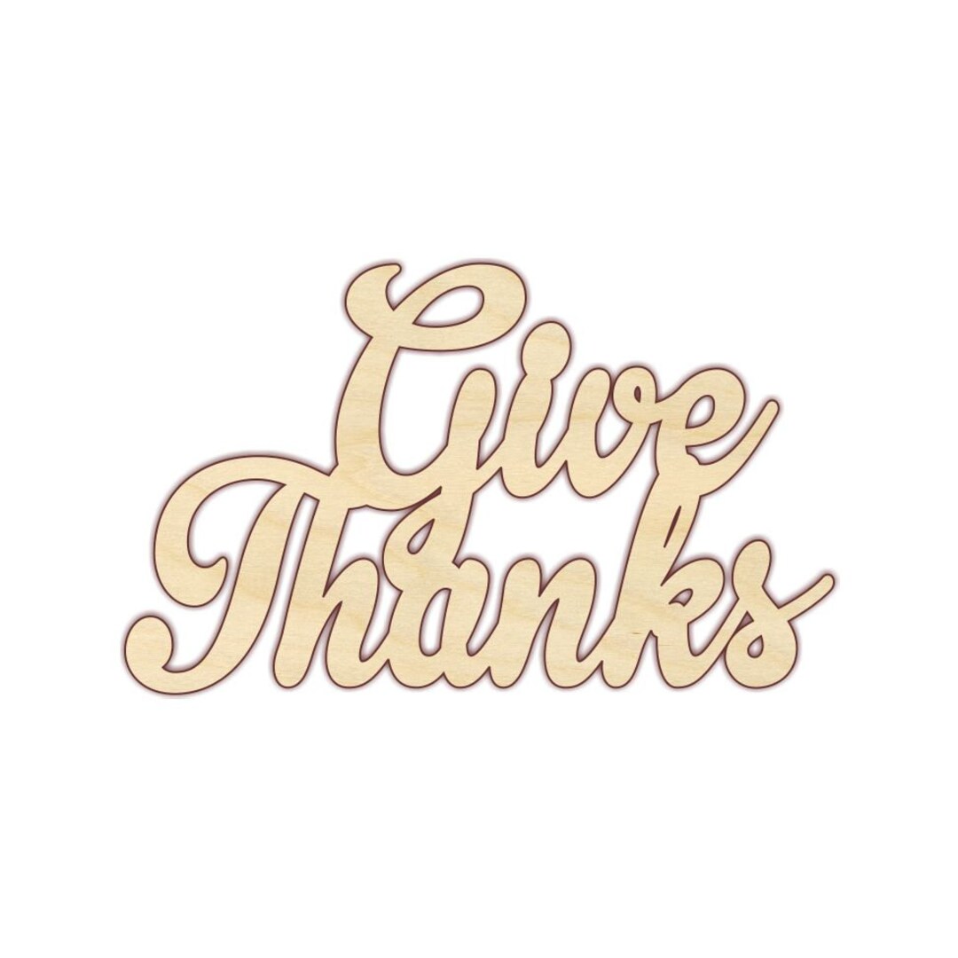 Give Thanks Wood Cutout - 180212 - Unfinished Wood - Etsy
