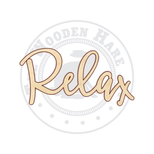 Relax Wood Cutout Relax Sign Relax Wall Sign Relax Decor - Etsy