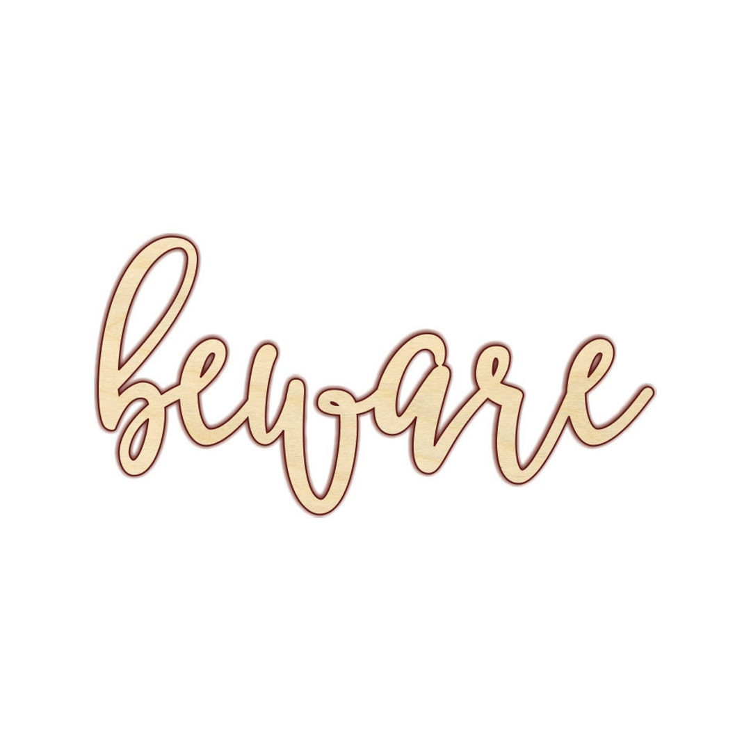 Beware Beware Sign Beware Wood Sign Beware Decor 160211 - Etsy