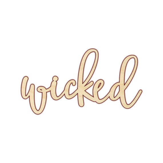 Wicked Wicked Sign Wicked Wood Sign Wicked Decor | Etsy