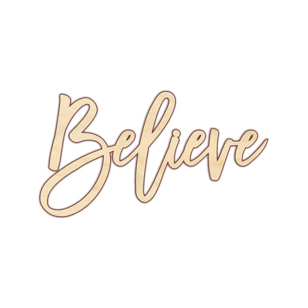 Believe - Believe Sign - 180145 - Etsy