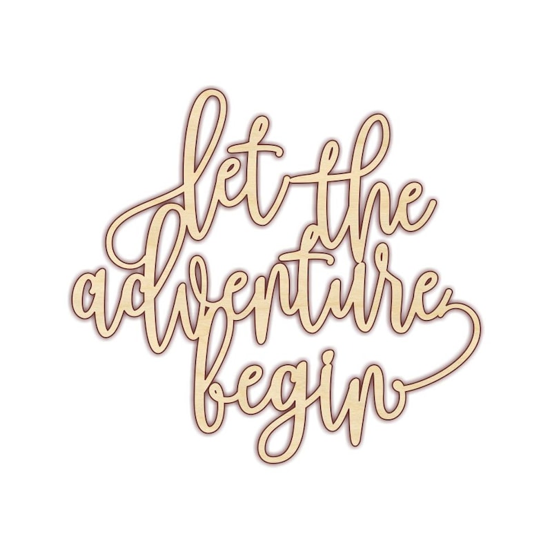 Let the Adventure Begin - Etsy