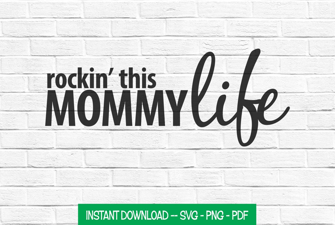 Mommy Life SVG - Iron on Decal - Mom Life SVG - Funny SVG - Png Cut ...