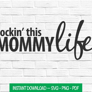 Mommy Life SVG - Iron on Decal - Mom Life SVG - Funny SVG - Png Cut ...