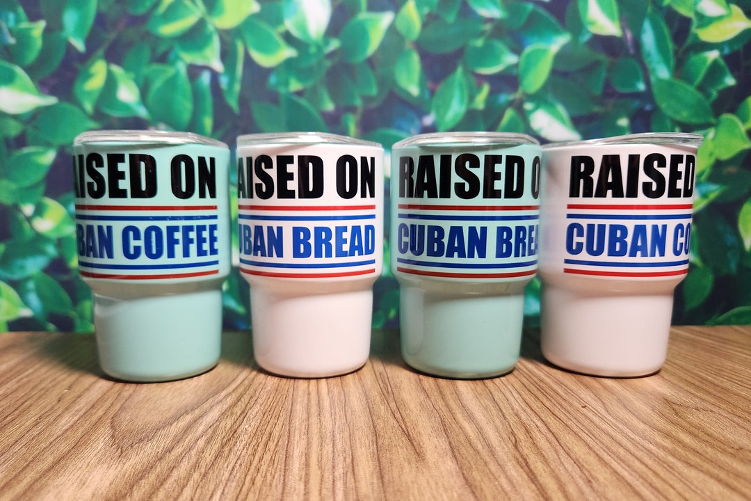 Cafecito Cup - Mini Coffee Tumbler - Raised on Bread - Raised on Coffee ...