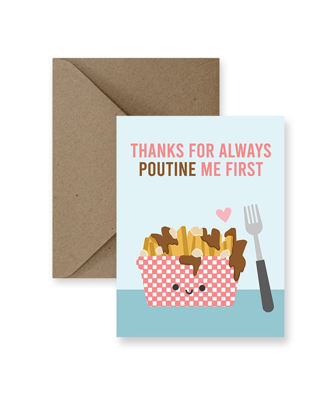 Poutine Me First | Cute Friendship Card, Funny Friendship Card, Just ...