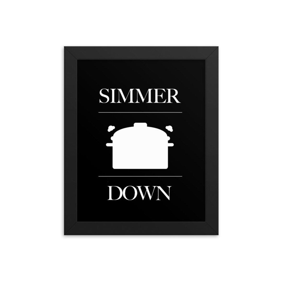 Simmer Down Kitchen Wall Art | Kitchen Decor | Wall Art Kitchen Decor ...