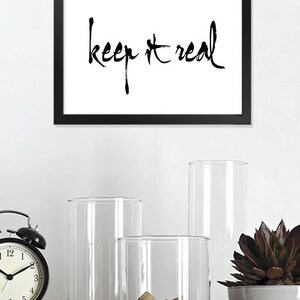 Keep It Real Wall Art Modern Home Decor Poster Gift for Her Minimalist ...