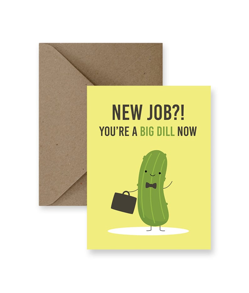 Funny New Job Card | Congrats Big Dill Greeting - Etsy