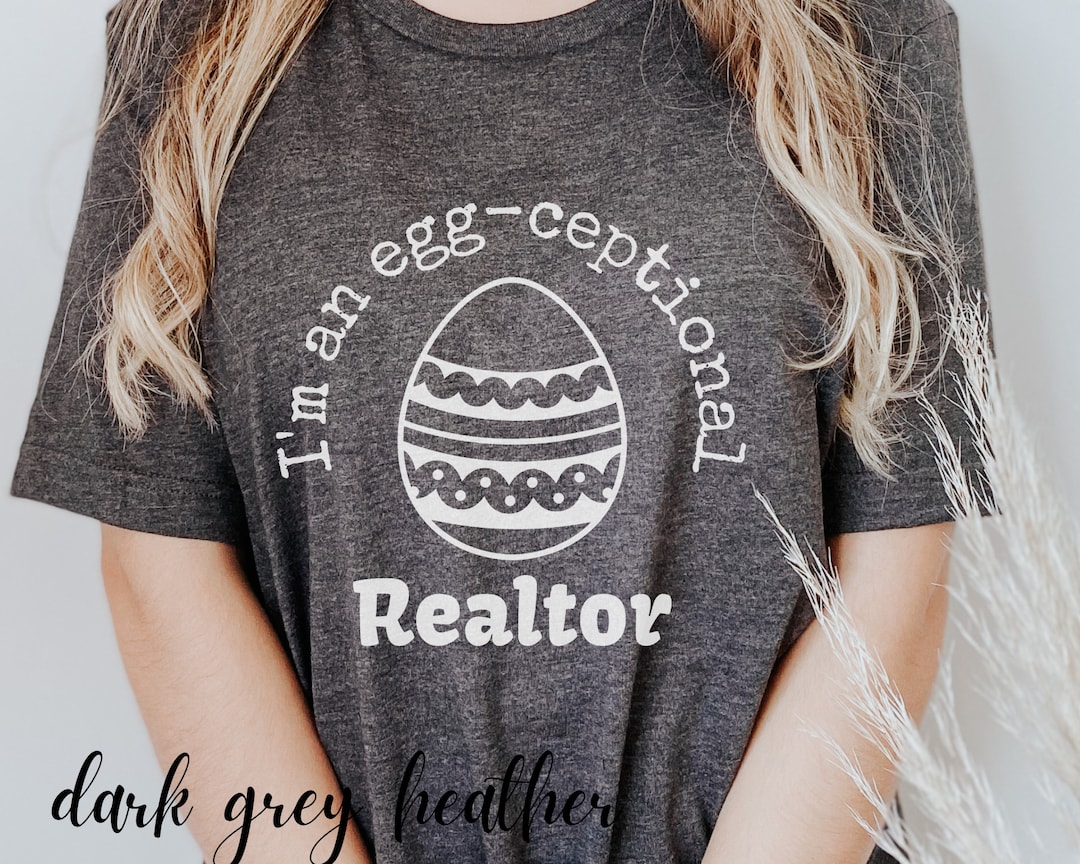 Easter Egg Realtor Shirt, Easter Realtor Shirt, Easter Real Estate ...
