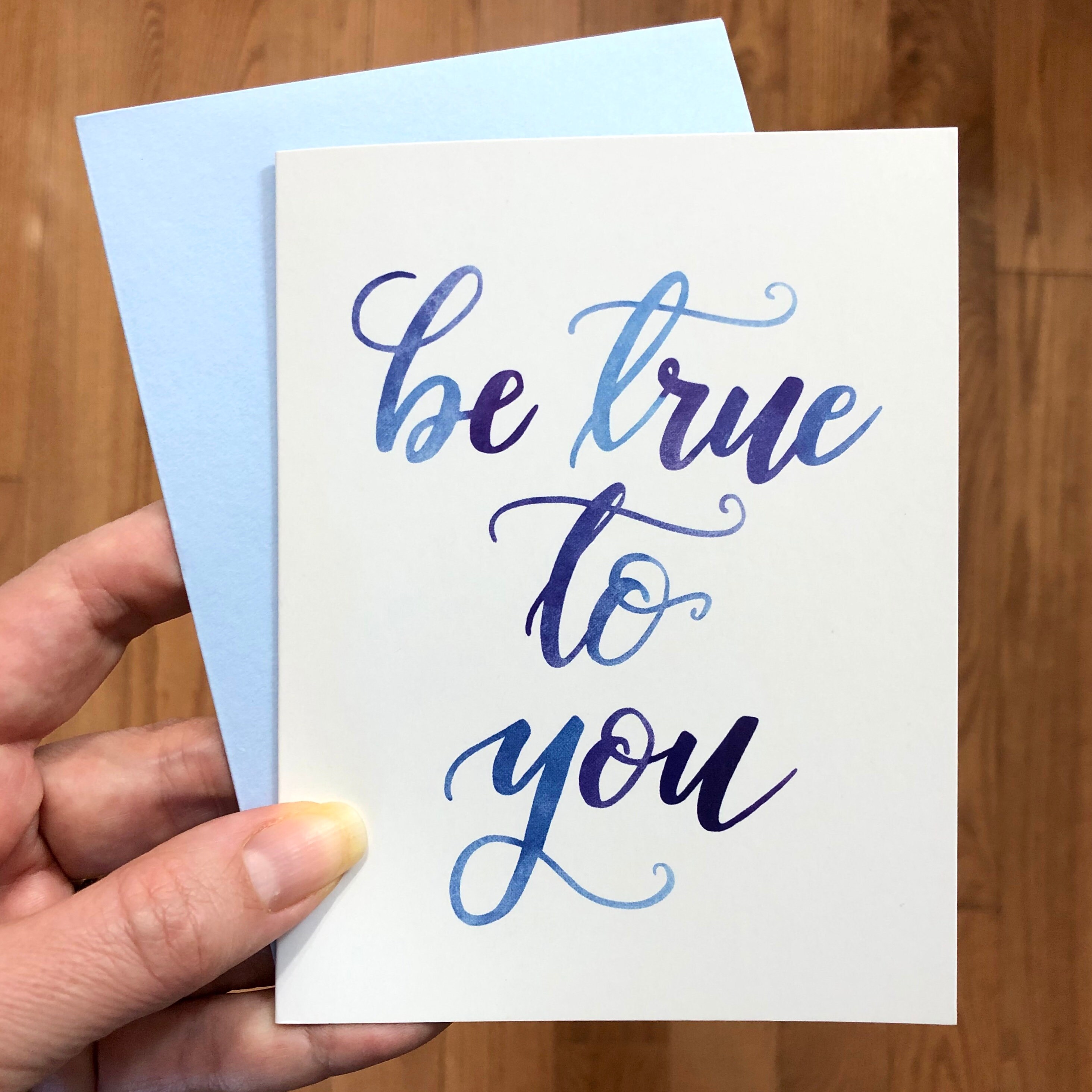 Be True to You Encouragement Greeting Card Blank Inside - Etsy