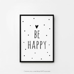 Printable Quotes Poster Be Happy Sign Black and White Simple Word Cute ...