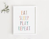 Eat Sleep Play Repeat Printable Nursery Wall Art Quote Poster - Etsy
