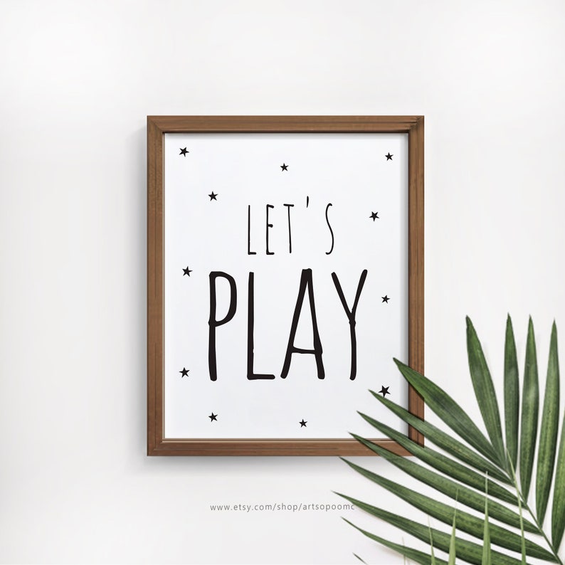 Printable Quotes Poster Let's Play Sign Black and White - Etsy