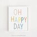 Printable Home Art Oh Happy Day Poster Cute Art for Baby Room Wall ...