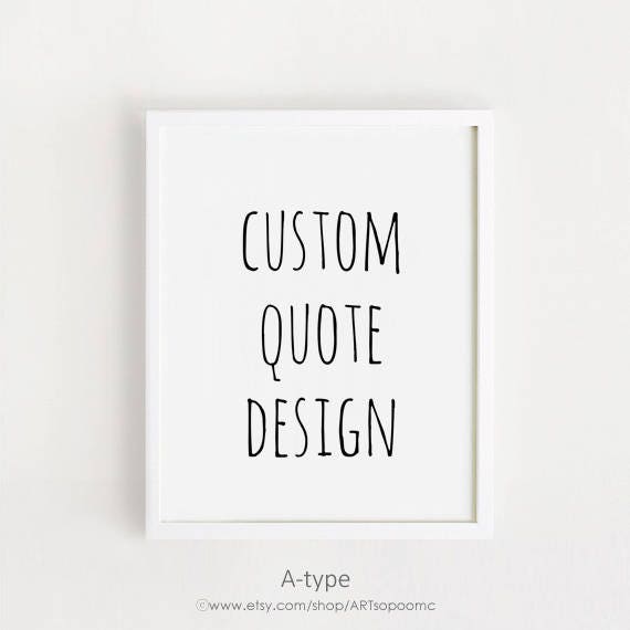 Custom Quote Printable Custom Poster Sign Black and White | Etsy