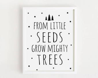 Printable Art - From Little Seeds Grow Mighty Trees. Digital Instant ...