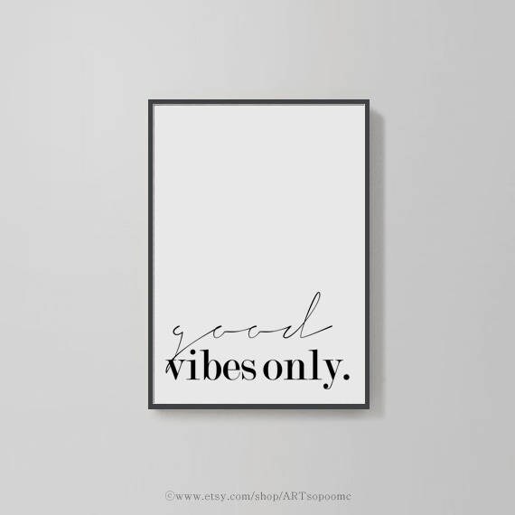 Good Vibes Only Quotes Printable Wall Art Poster Print | Etsy