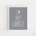 Printable I Love My Family Quotes Poster Sign White and Black and Gray ...