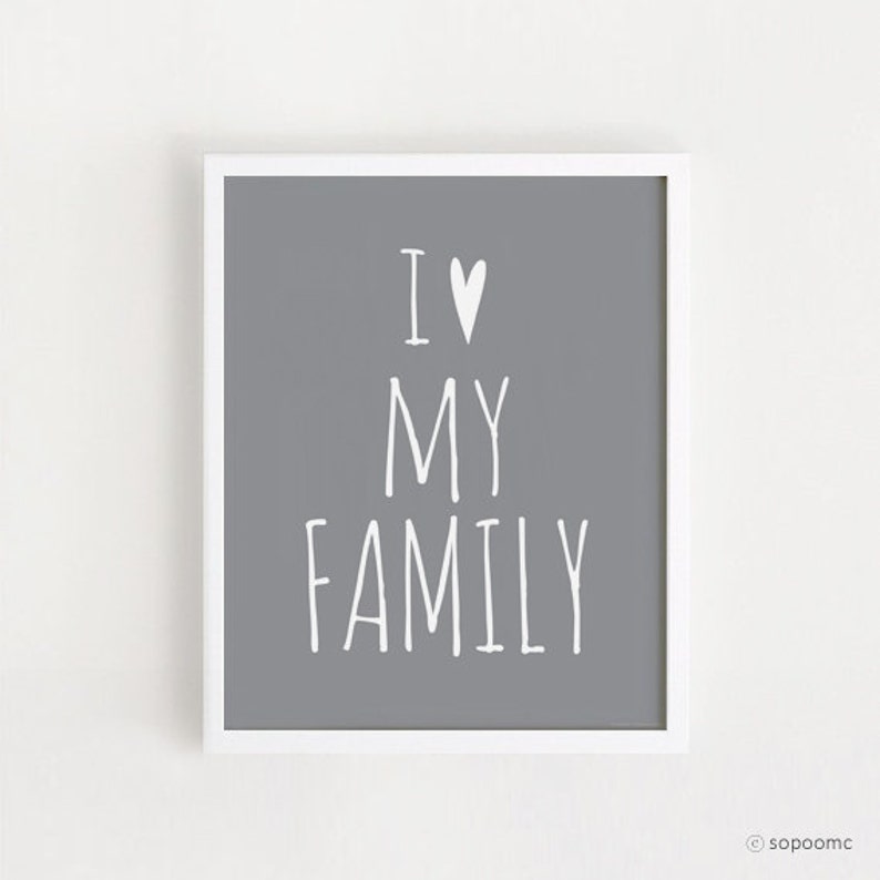 Printable I Love My Family Quotes Poster Sign White and Black - Etsy
