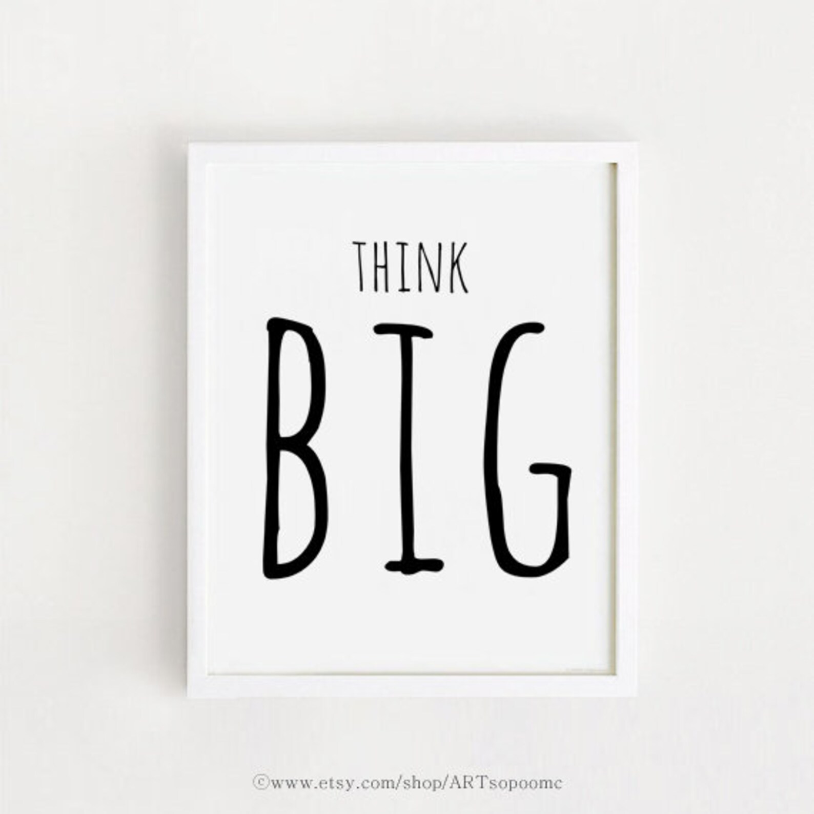Instant Download / Think Big Poster / Inspirational Quotes | Etsy