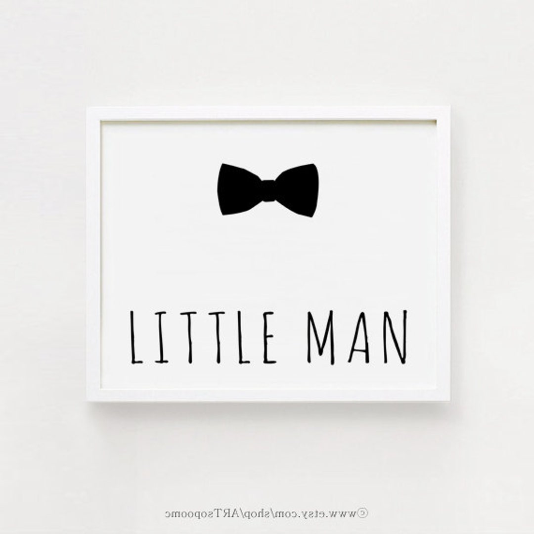 Little Man Printable Art Baby Boys Room Sign Kawaii Poster White and ...