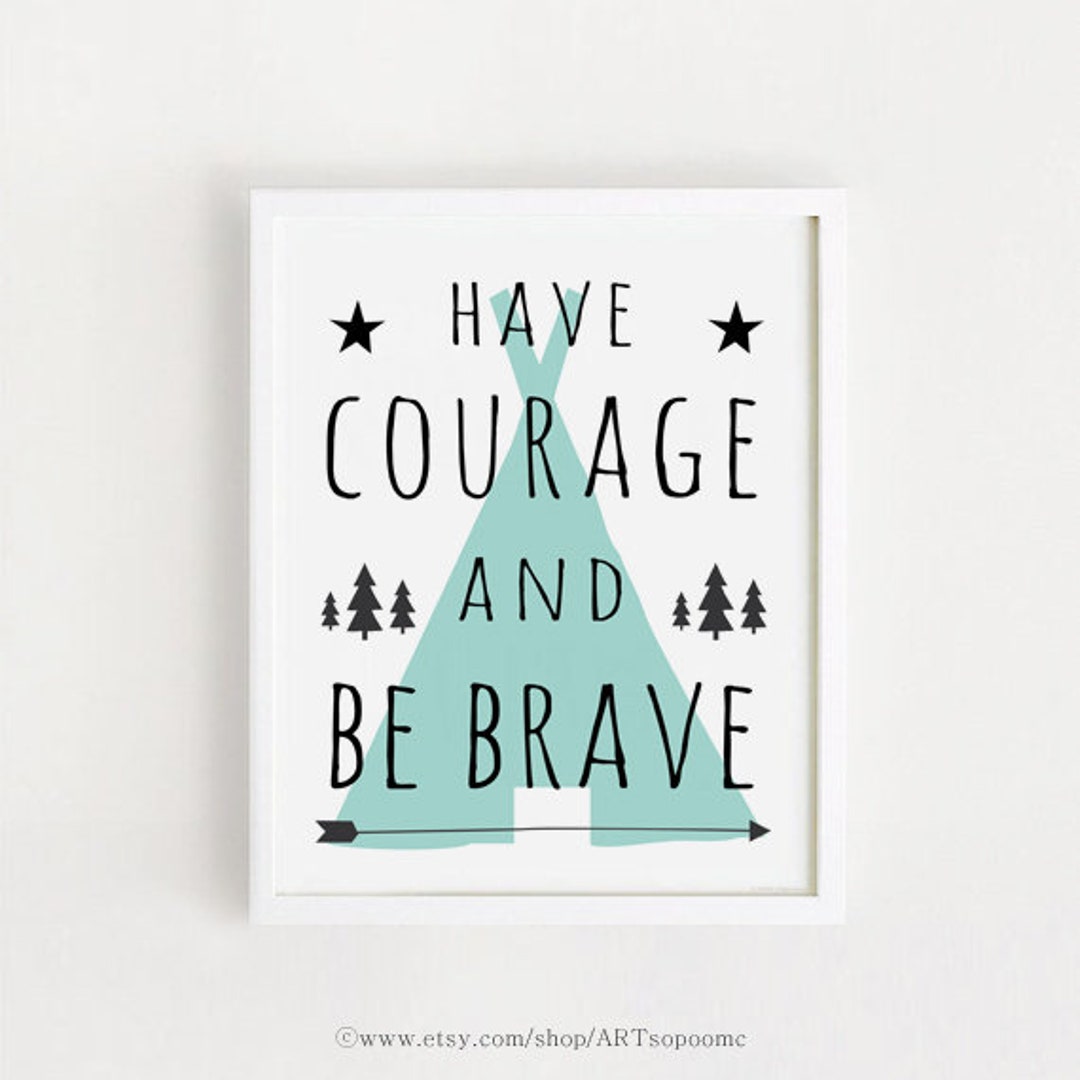 Instant Download - Have Courage and Be Brave Quote Poster Kids Baby Boy ...