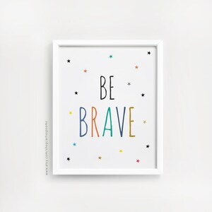 Instant Download Be Brave Be Kind Be You Be Happy Kids Room Wall Art ...