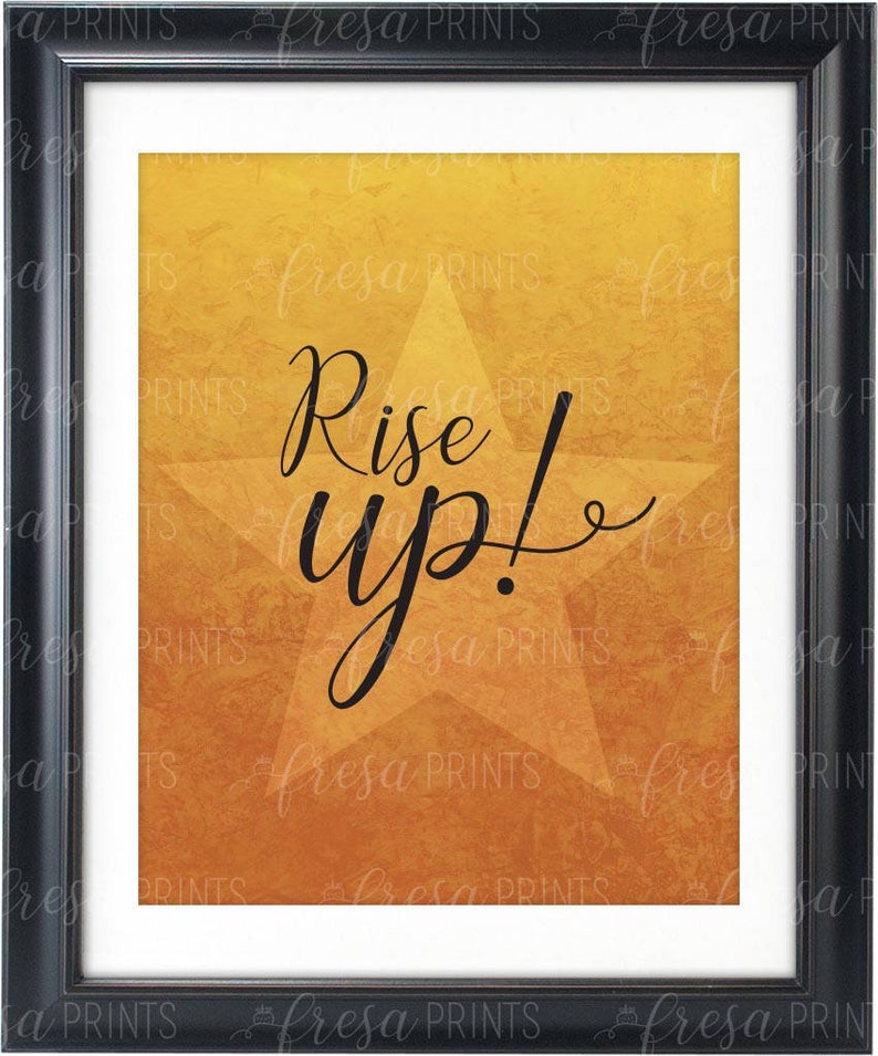Hamilton Inspired Rise up Instant Printable Download - Etsy