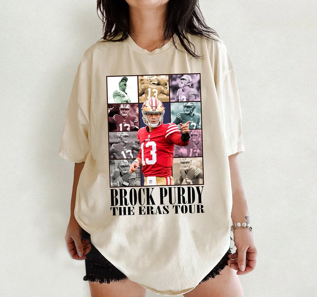 Brock Purdy the Eras Tour Shirt, Sweatshirt, Hoodie, Vintage 90s ...