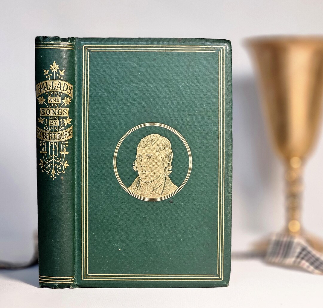 1864 the Ballads and Songs of Robert Burns / Charles Griffin & Co ...