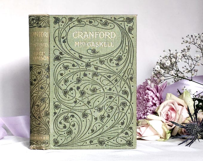 1898 Cranford by Elizabeth Gaskell / Macmillan & Co, London ...