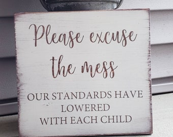 Excuse Our Mess | Etsy