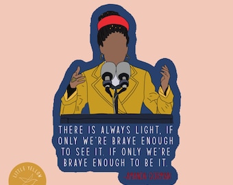 There is Always Light Amanda Gorman Quote Sticker - Etsy