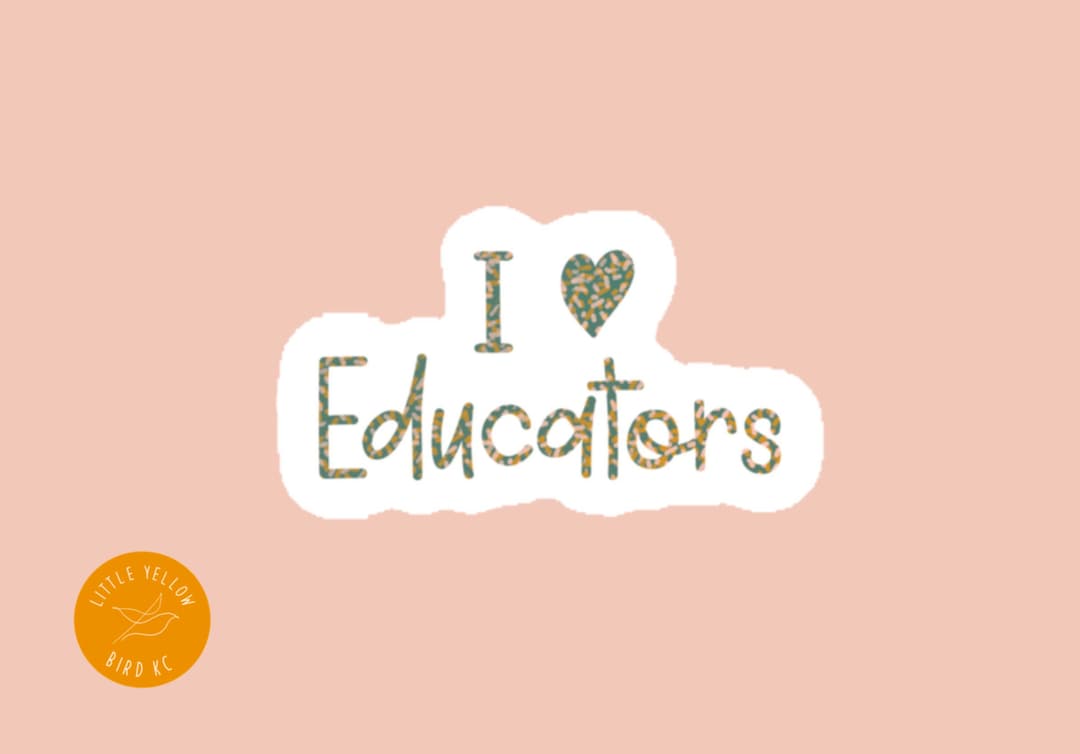I Love Educators Vinyl Decal | I Love Teachers Sticker | Teacher Decal ...