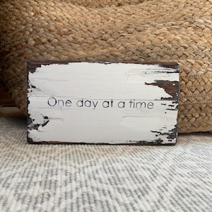 One Day at a Time - Inspirational Mini Sign - Uplifting Art ...