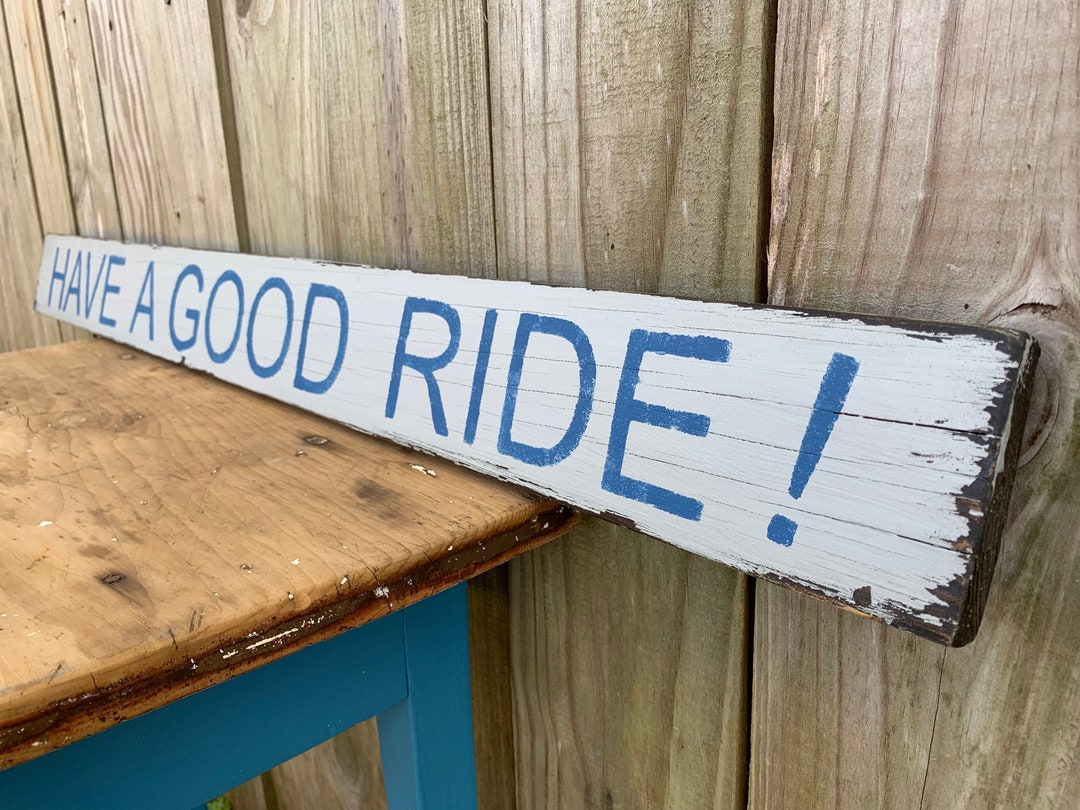 Have a Good Ride Sign, Equestrian Sign, Eventing Sign, Barn Wood, Horse ...