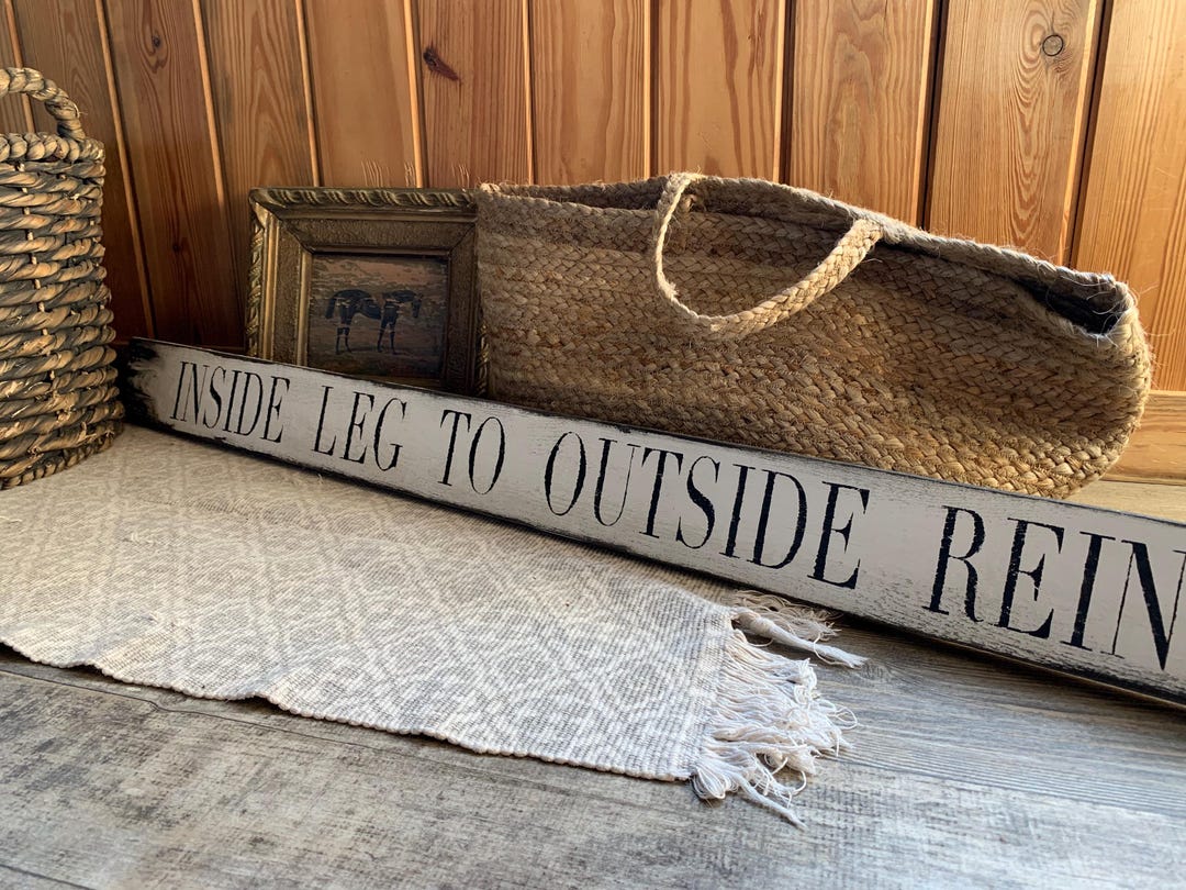 Inside Leg to Outside Rein, Dressage Sign, Equestrian Sign, Equestrian ...