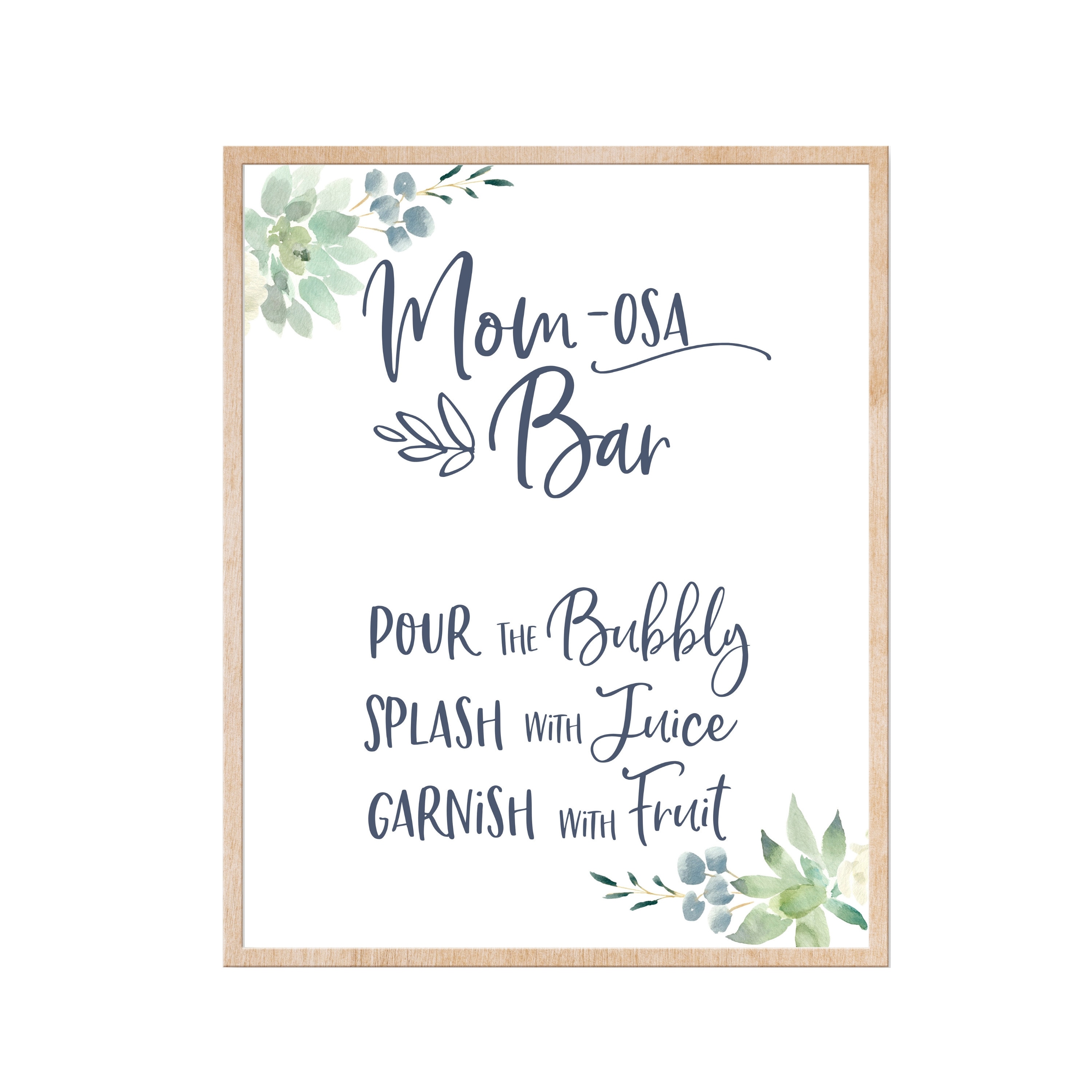 Mom Mosa Bar Sign, Succulent Baby Shower Mom Osa Bar, Mommosa Bar, Blue ...