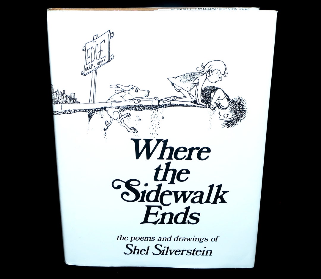2002 WHERE the SIDEWALK Ends the Poems and Drawings of Shel Silverstein ...