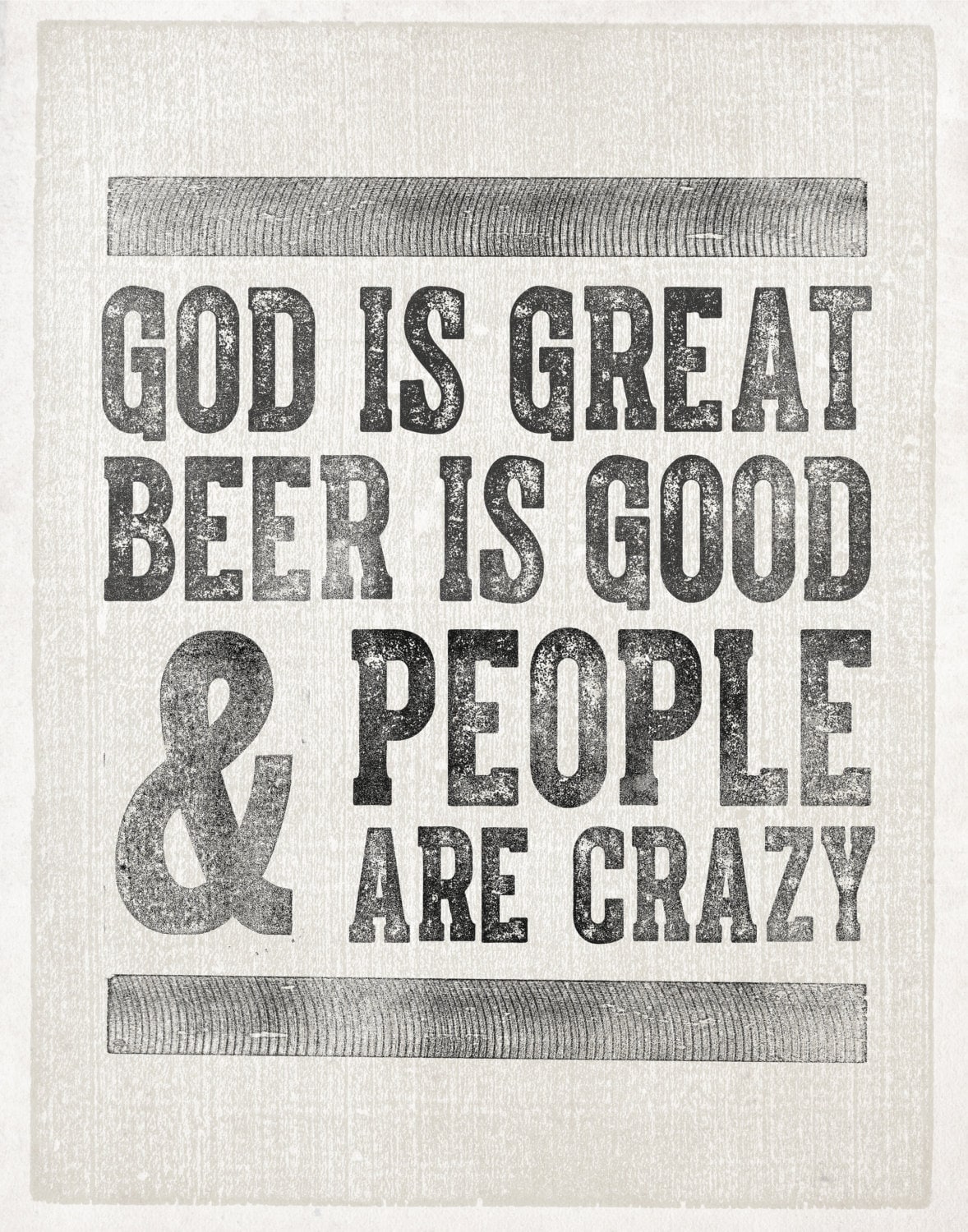 God is Great Beer is Good and People Are Crazy, Instant Download Poster ...